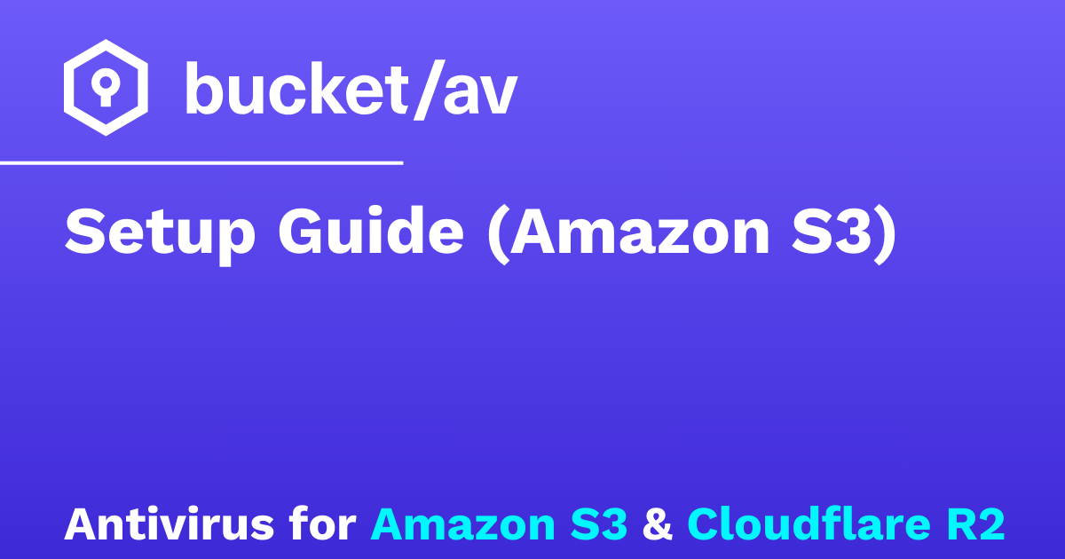 Setup Guide (Amazon S3) – bucketAV
